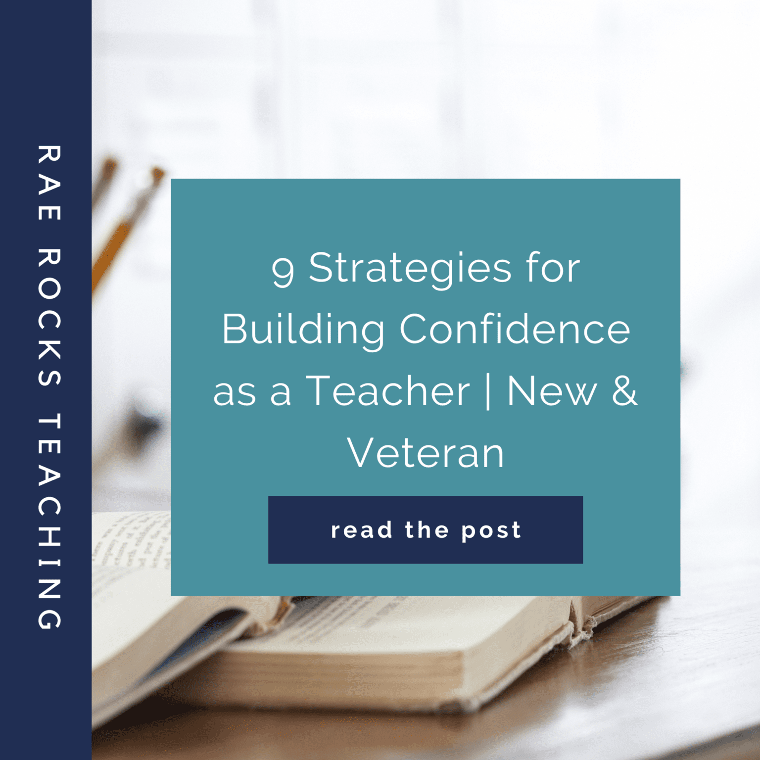 9 Strategies for Building Confidence as a Teacher | New & Veteran - Rae ...